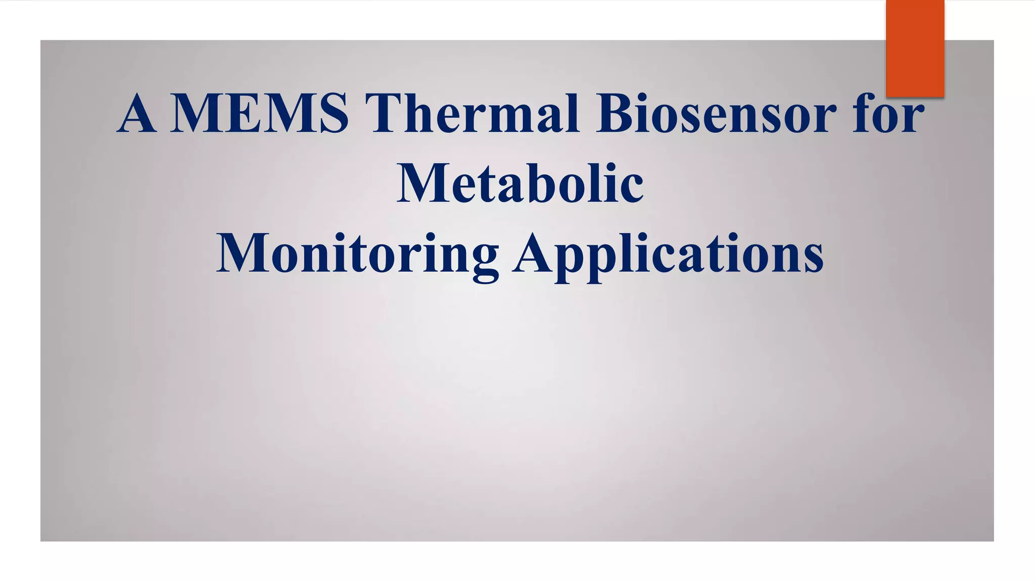 MEMS Thermal Biosensor | PPTX
