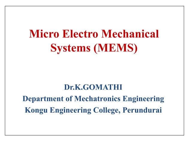 Mems Introduction | PPTX | Chemistry | Science