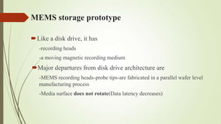 Mems mass storage syatem | PPTX