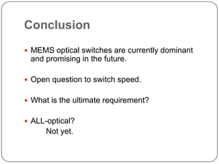 Mems optical switches | PPTX