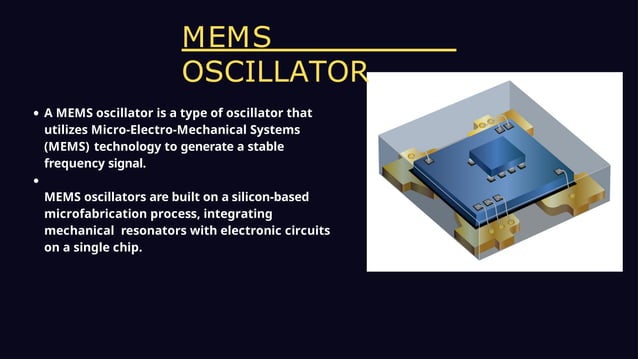 MEMS OSCILLATORS is for gday (1) (1).pptx