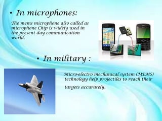 Micro electro mechanical systems | PPTX