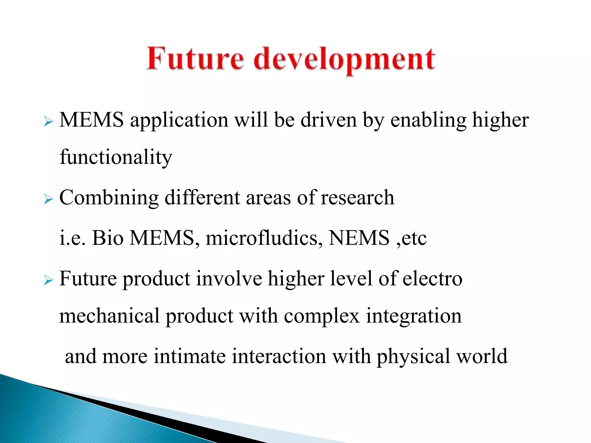 MEMS an overview and application | PPTX