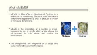 MICRO-ELECTROMECHANICAL SYSTEM (MEMS) | POT | Chemistry | Science