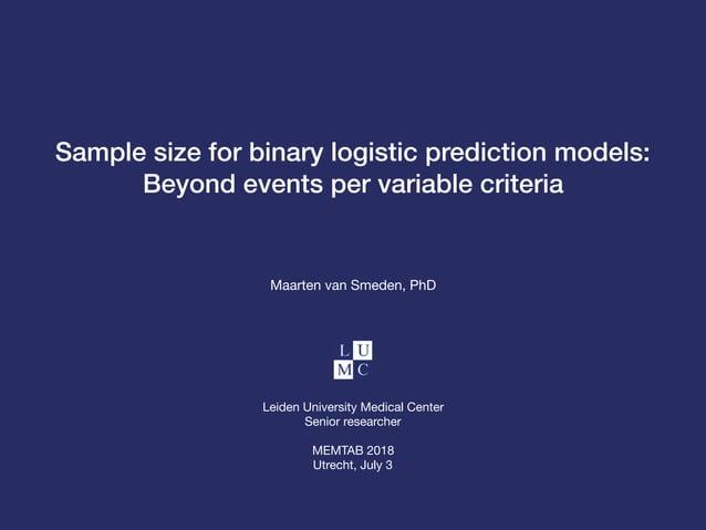 Sample size for binary logistic prediction models: Beyond events per variable criteria | PPT