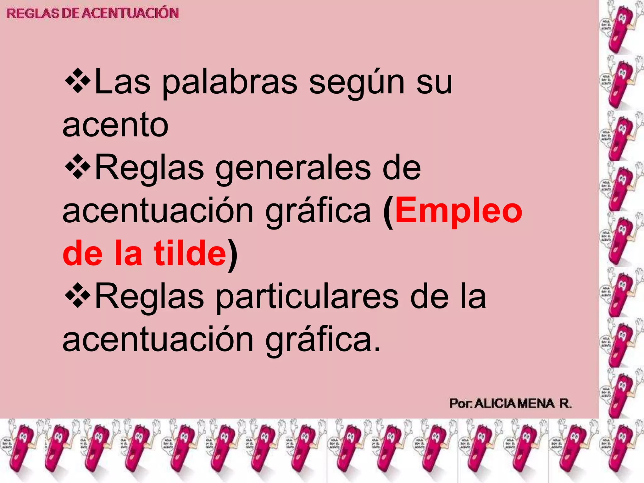 Reglas de Acentuación | PPT