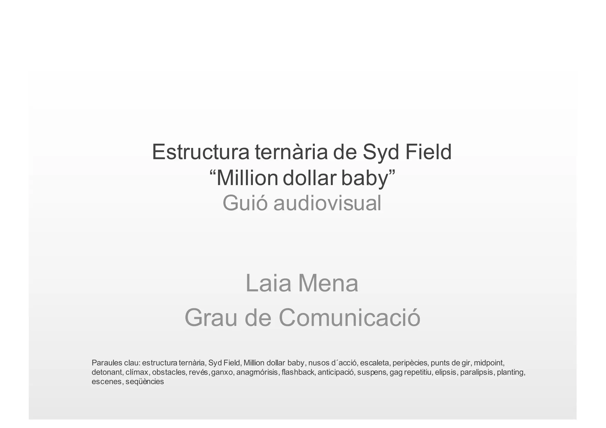 Estructura ternaria de Syd Field "Million $$$ baby" | PPT