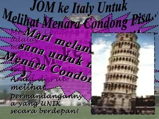Menara condong pisa The tower of pisa | PPT