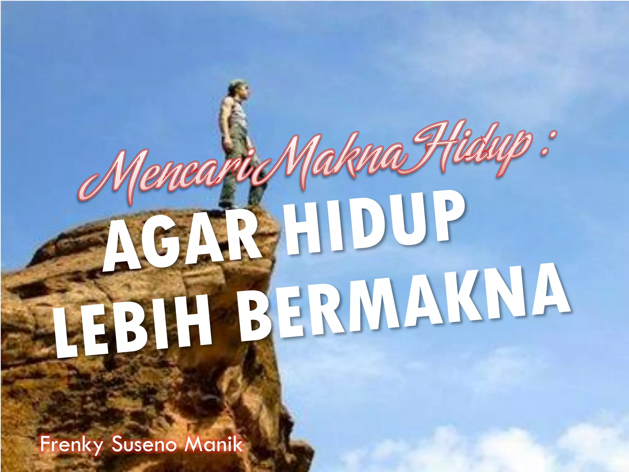 Memahami Makna Hidup | PPT