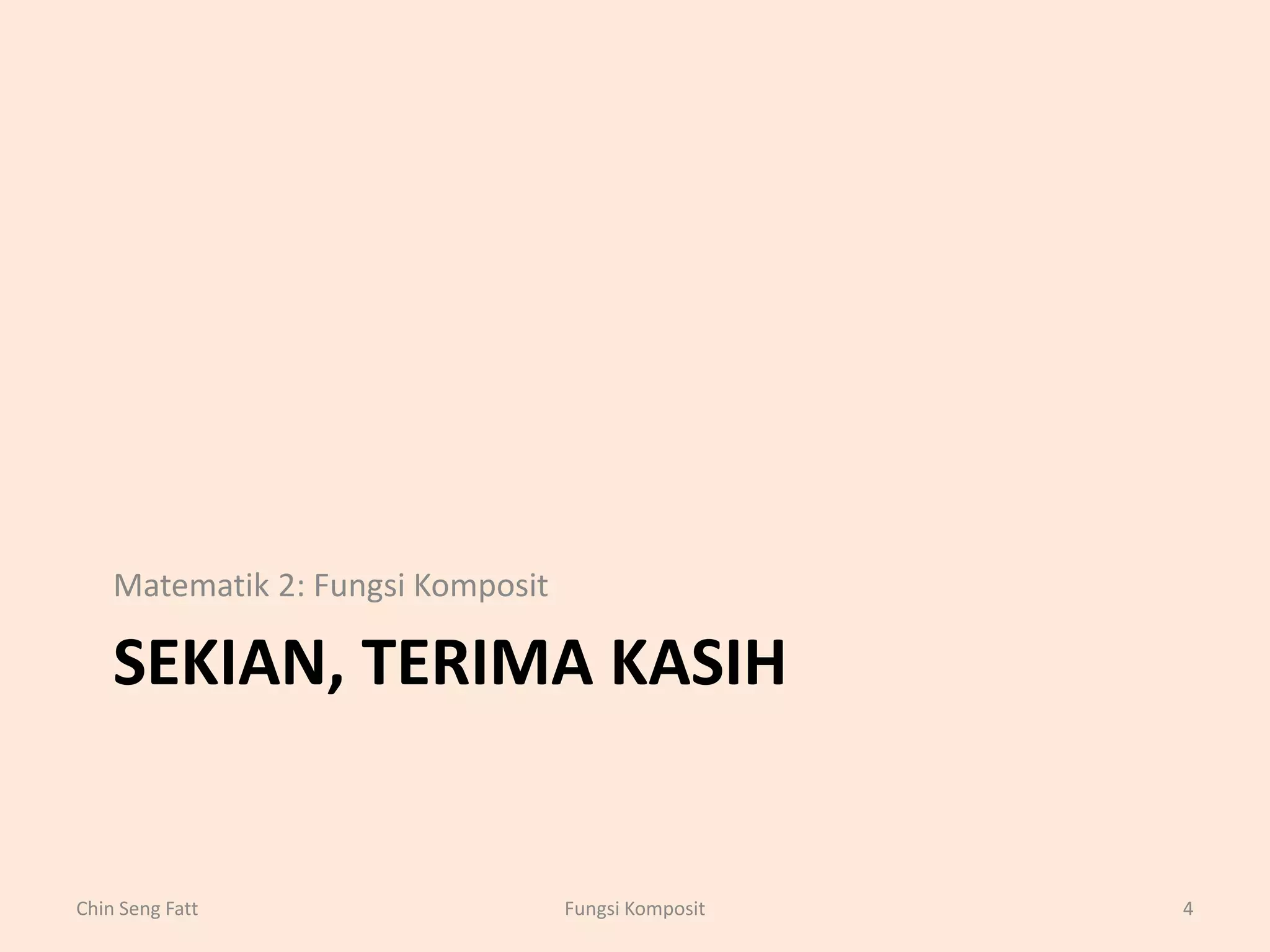 Mencari suatu fungsi dari fungsi komposit | PPTX