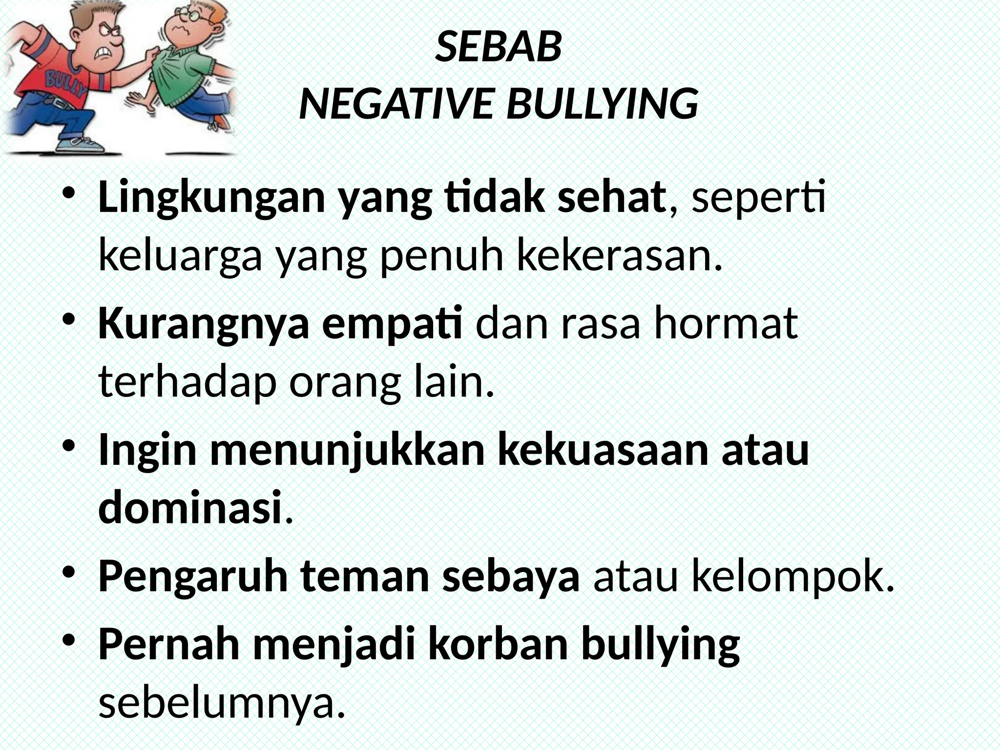 MENCEGAH BULLYING DAN PENGENALAN JENIS BULLYING(PERUNDUNGAN).pptx