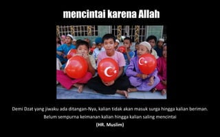 Mencintai karena allah | PPT