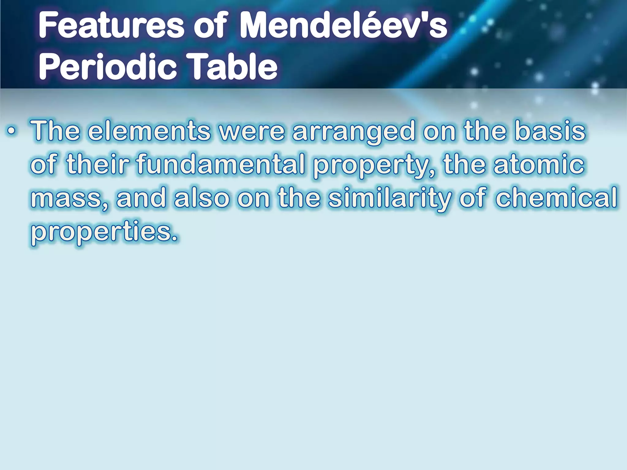 Mendeléev’s periodic table- The first step to organized chemistry | PPTX