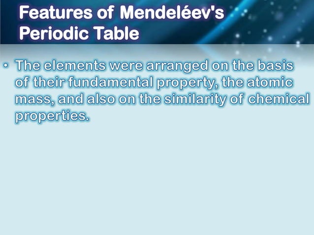 Mendeléev’s periodic table- The first step to organized chemistry | PPTX