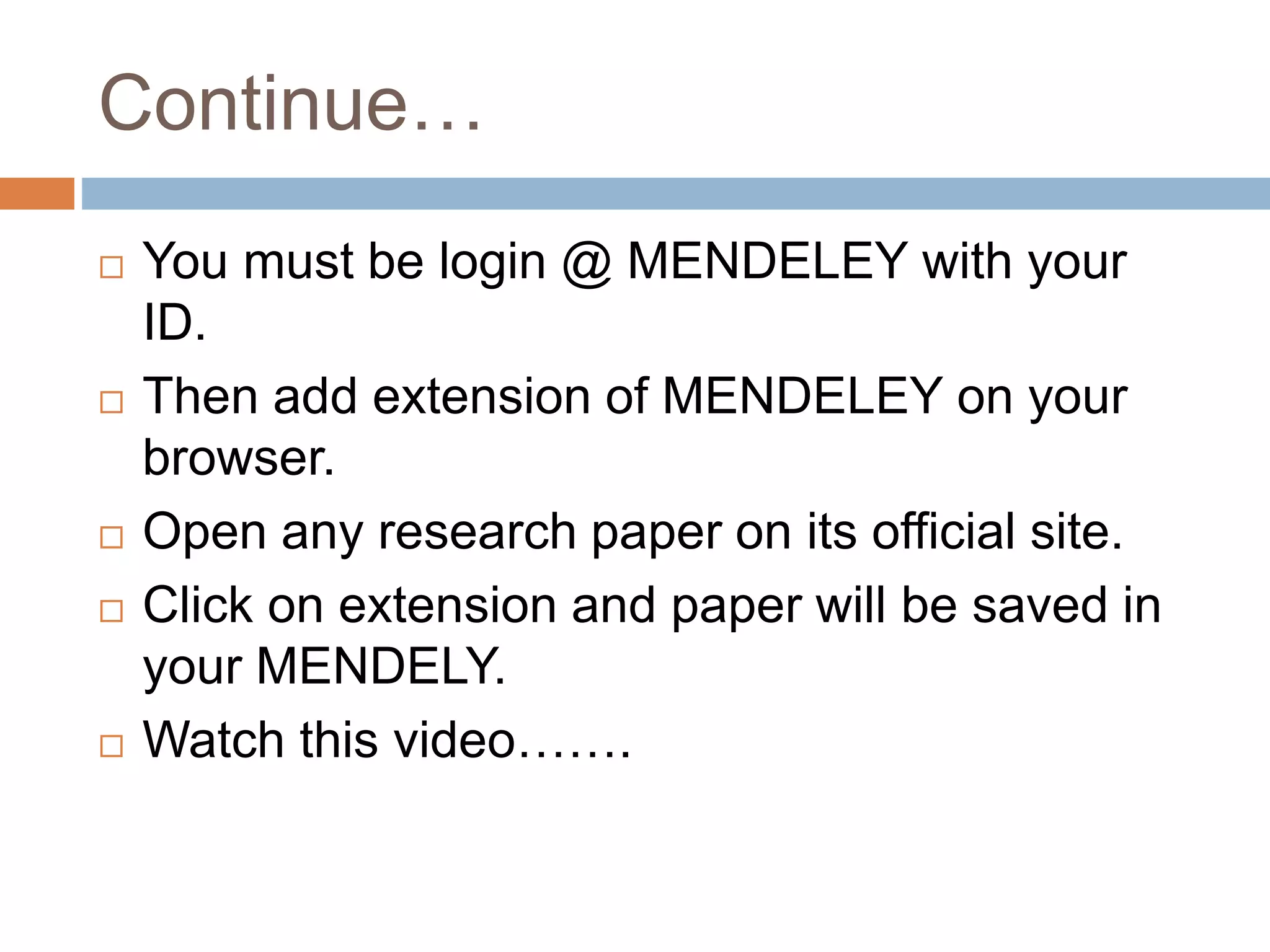 Mendeley software beginers | PPTX
