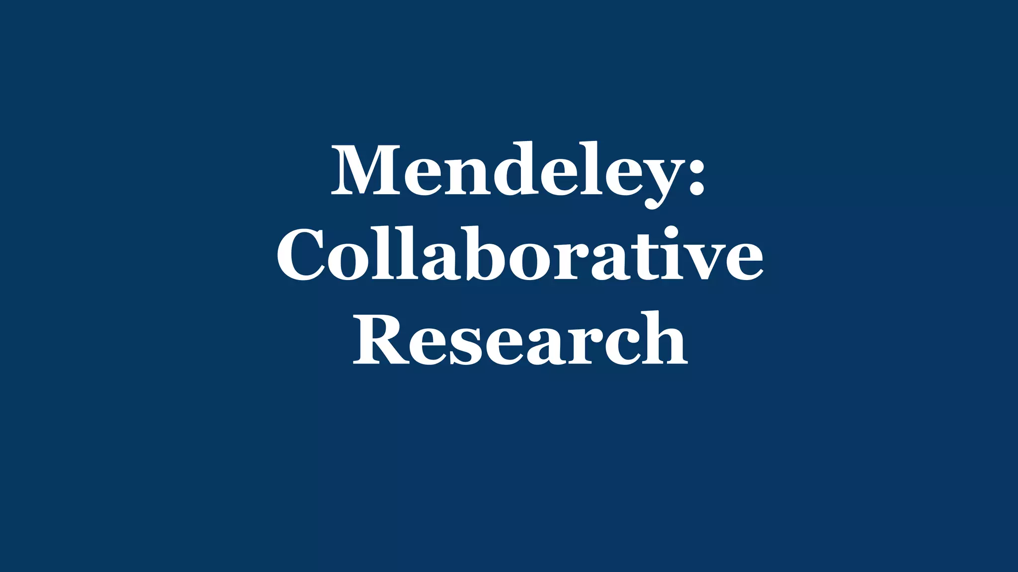Mendeley tutorial | PPTX
