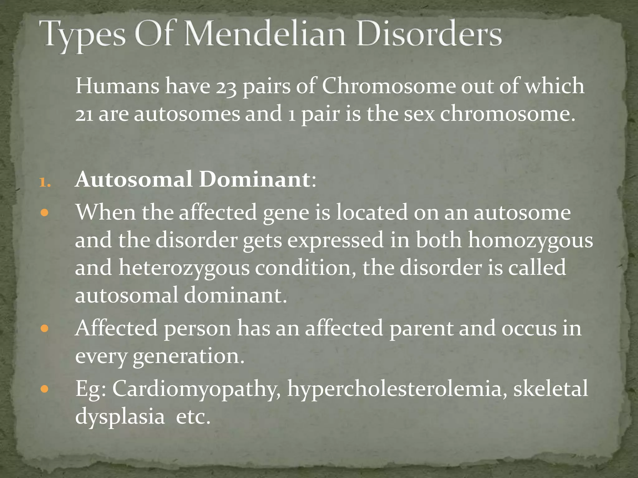 Mendelian disorders in humans | PPTX