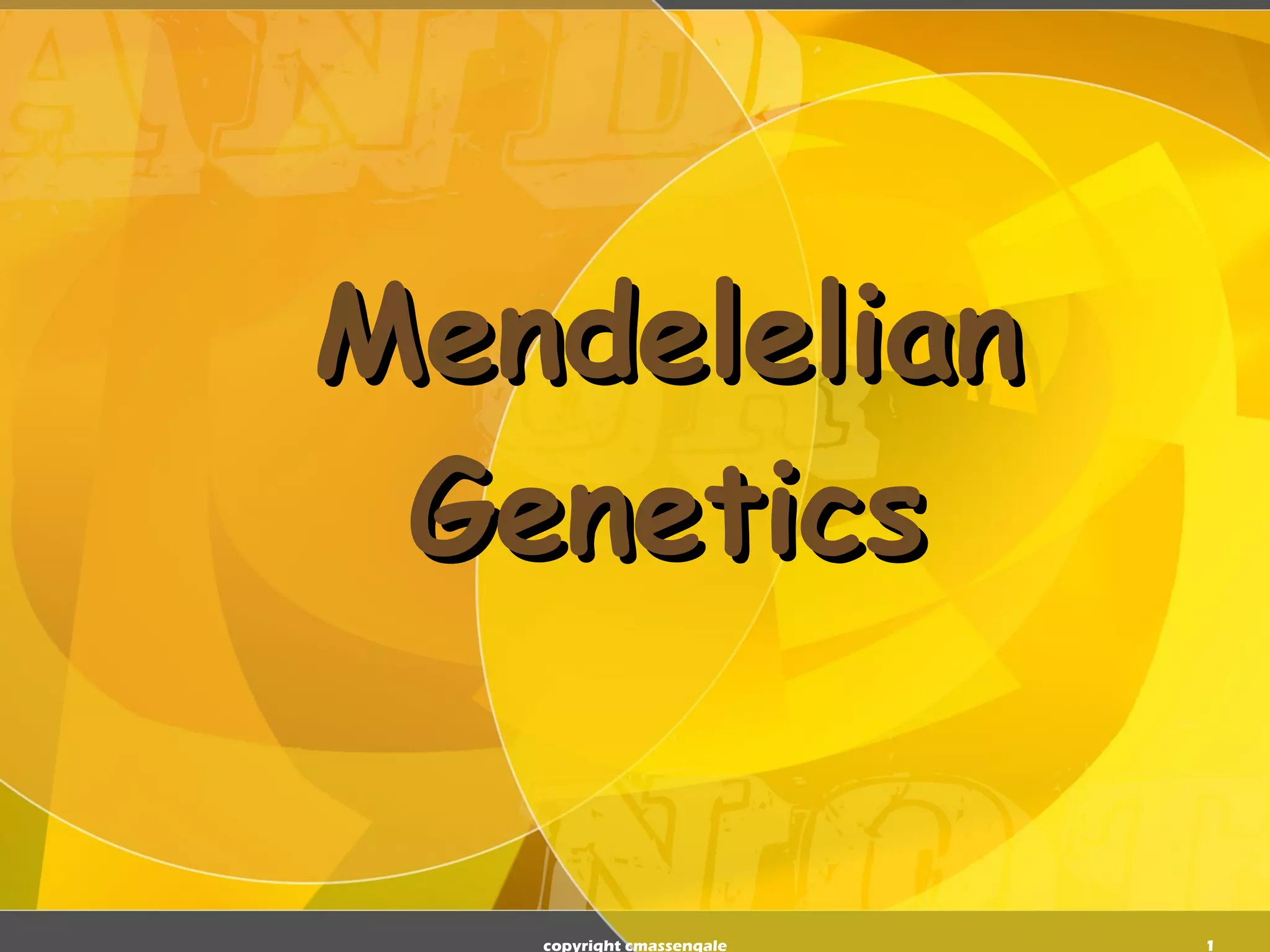 Mendelian genetics | PPT