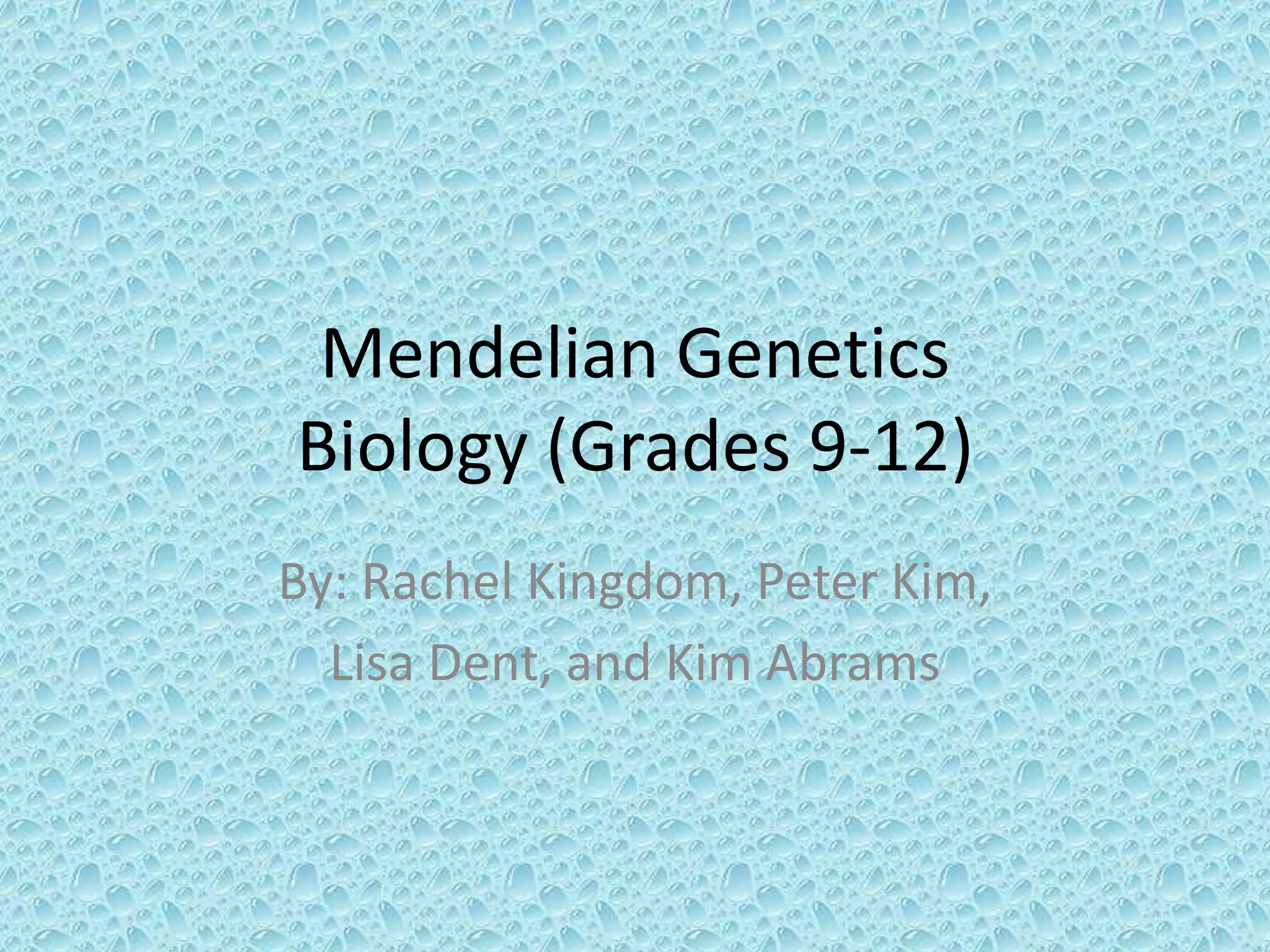 Mendelian genetics read5255 direct instruction lesson plan | PPT