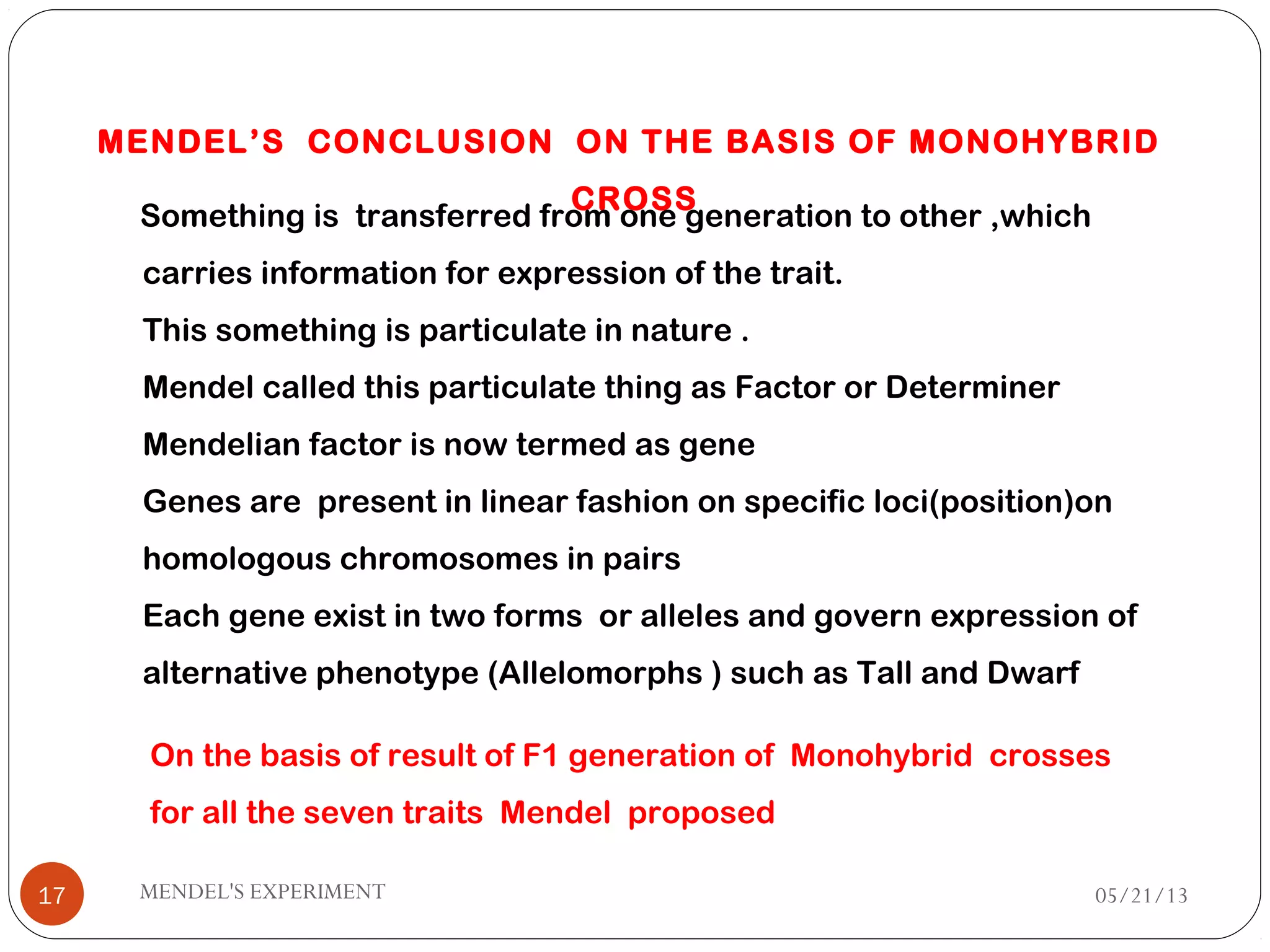Mendel's experiment on hybridisation and monohybrid cross | PPT