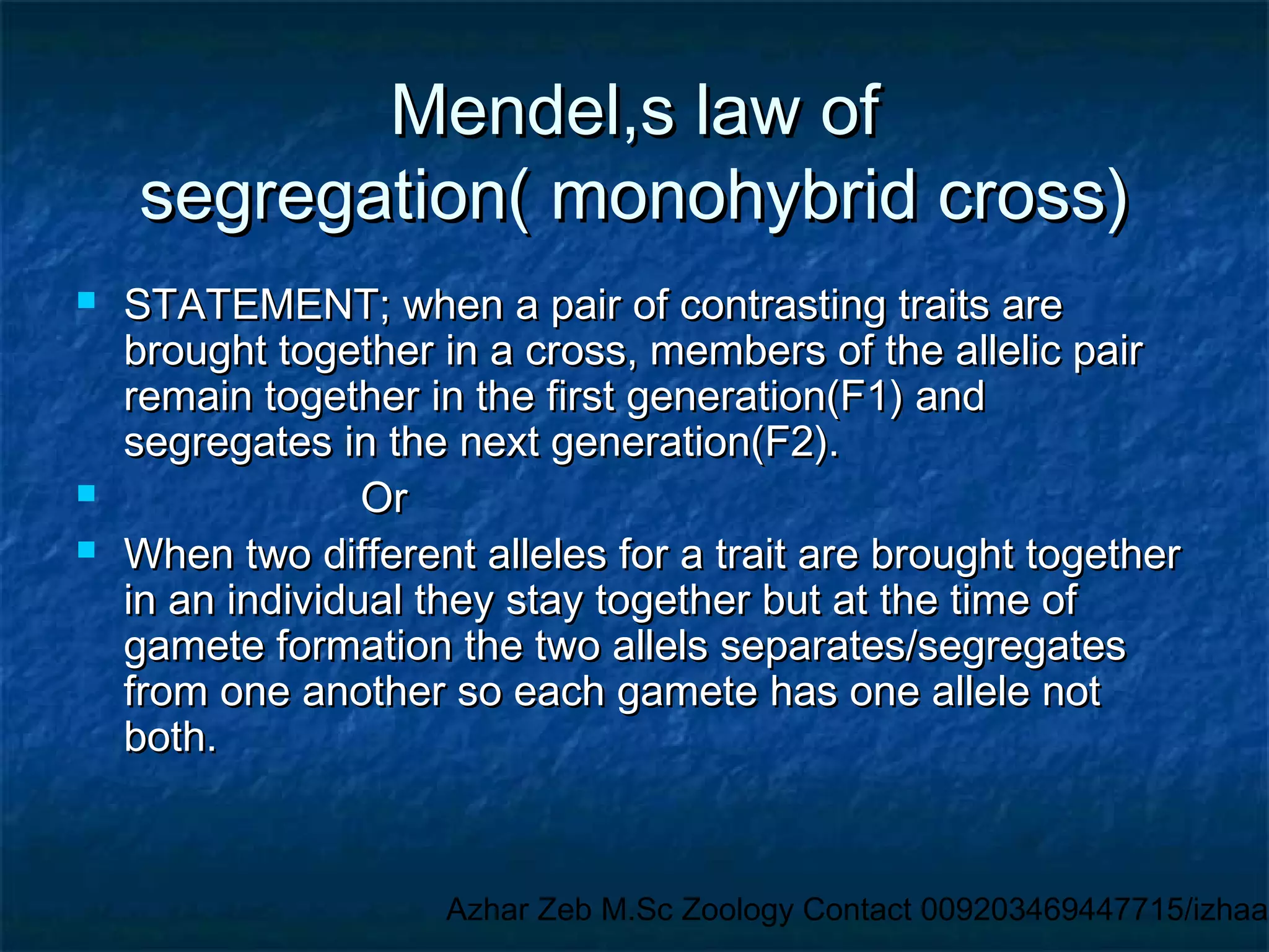 Mendel,s law of segregation( monohybrid cross) | PPT