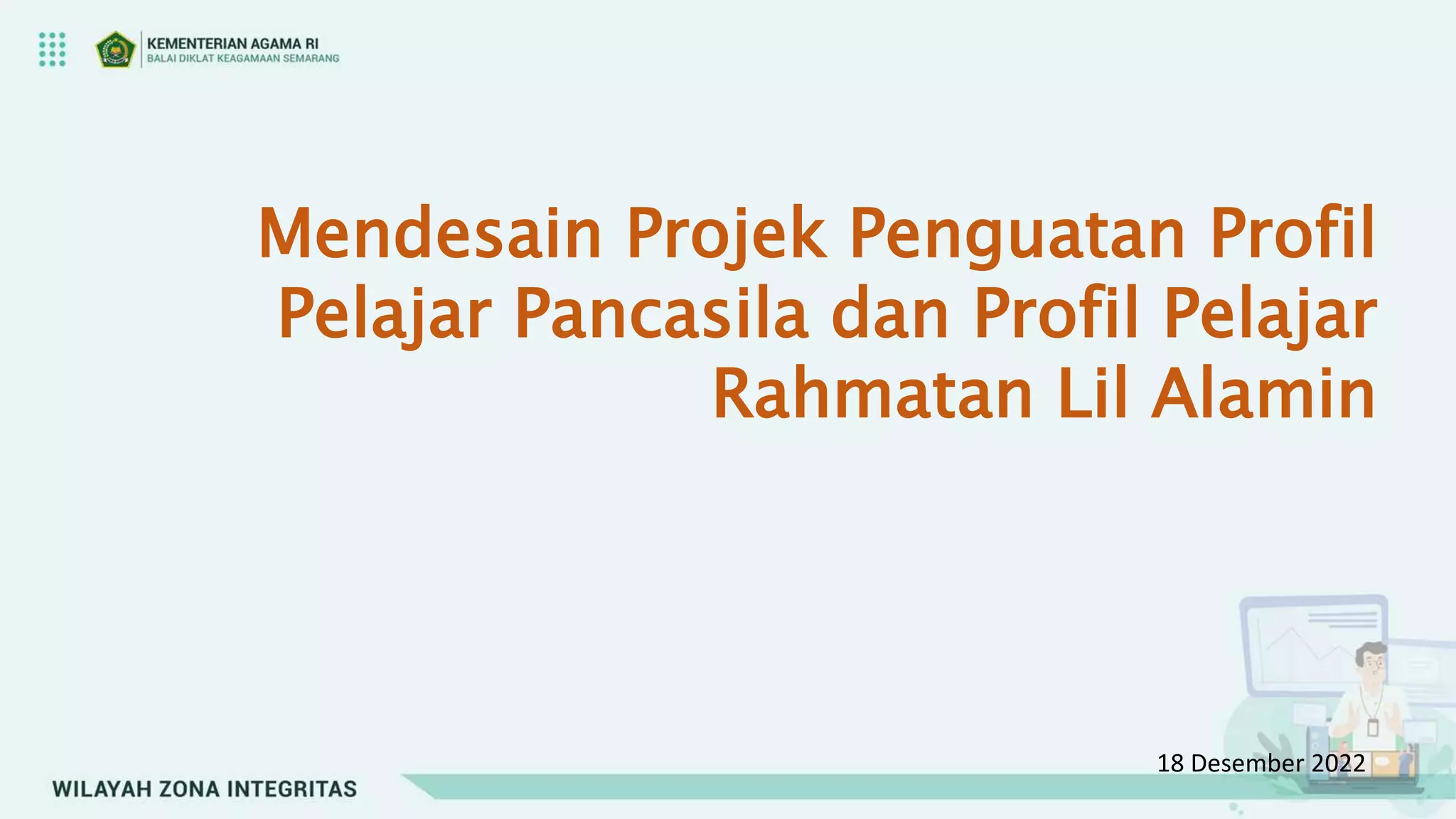 Mendesain Projek Penguatan Profil Pelajar Pancasila_PPT.pptx