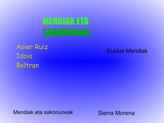 Mendiak eta sakonuneak inguru | PPT
