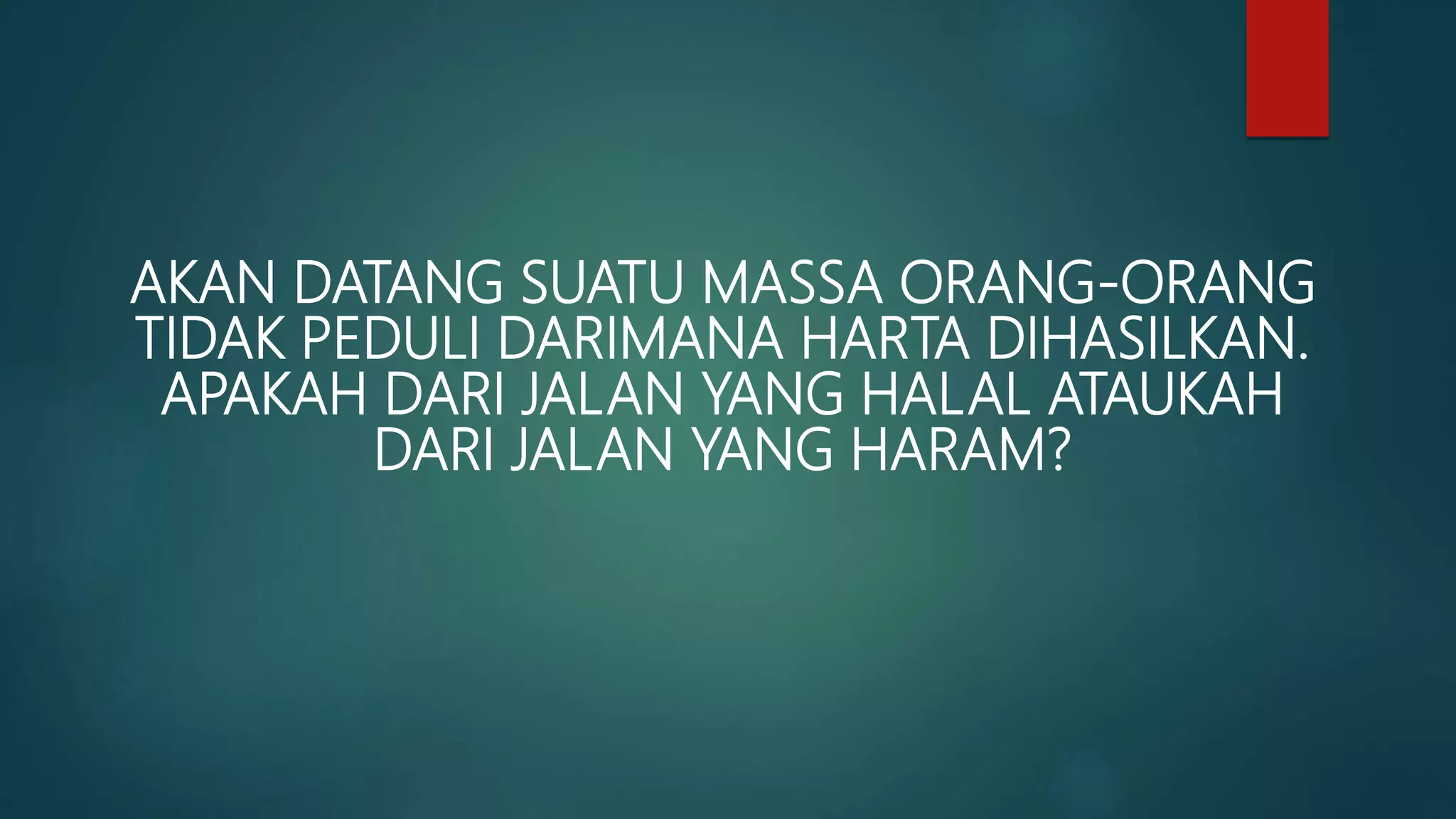 Mendidik anak dengan harta halal 08123305574 | PPT