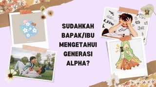 MENDIDIK GENERASI ALPHA DENGAN ALPHA.pdf