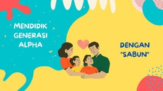 MENDIDIK GENERASI ALPHA DENGAN ALPHA.pdf