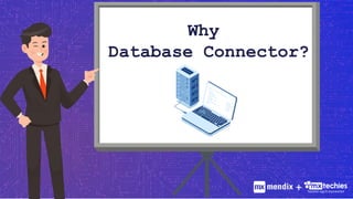 All You need to know about "Database Connector" in Mendix | PPT