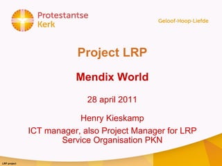 Mendix World Pkn 28apr2011 0v2c | PPT | Christianity | Religion ...
