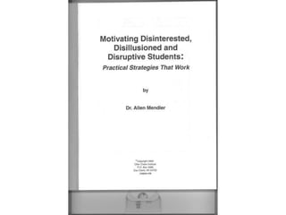 Motivating Disinterested, Disillusioned, and Disruptive Students | PPTX
