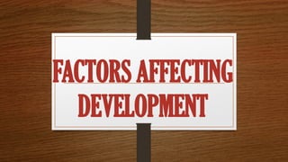 MENDOZA.PPT.FACTORS-AFFECTING-DEVELOPMENT.Parenting-Style......_022725.pptx