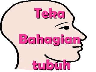 Meneka bahagian tubuh | PPT