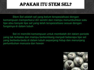 Menelaah persoalan stem sel dari segi etika moral2 | PPTX