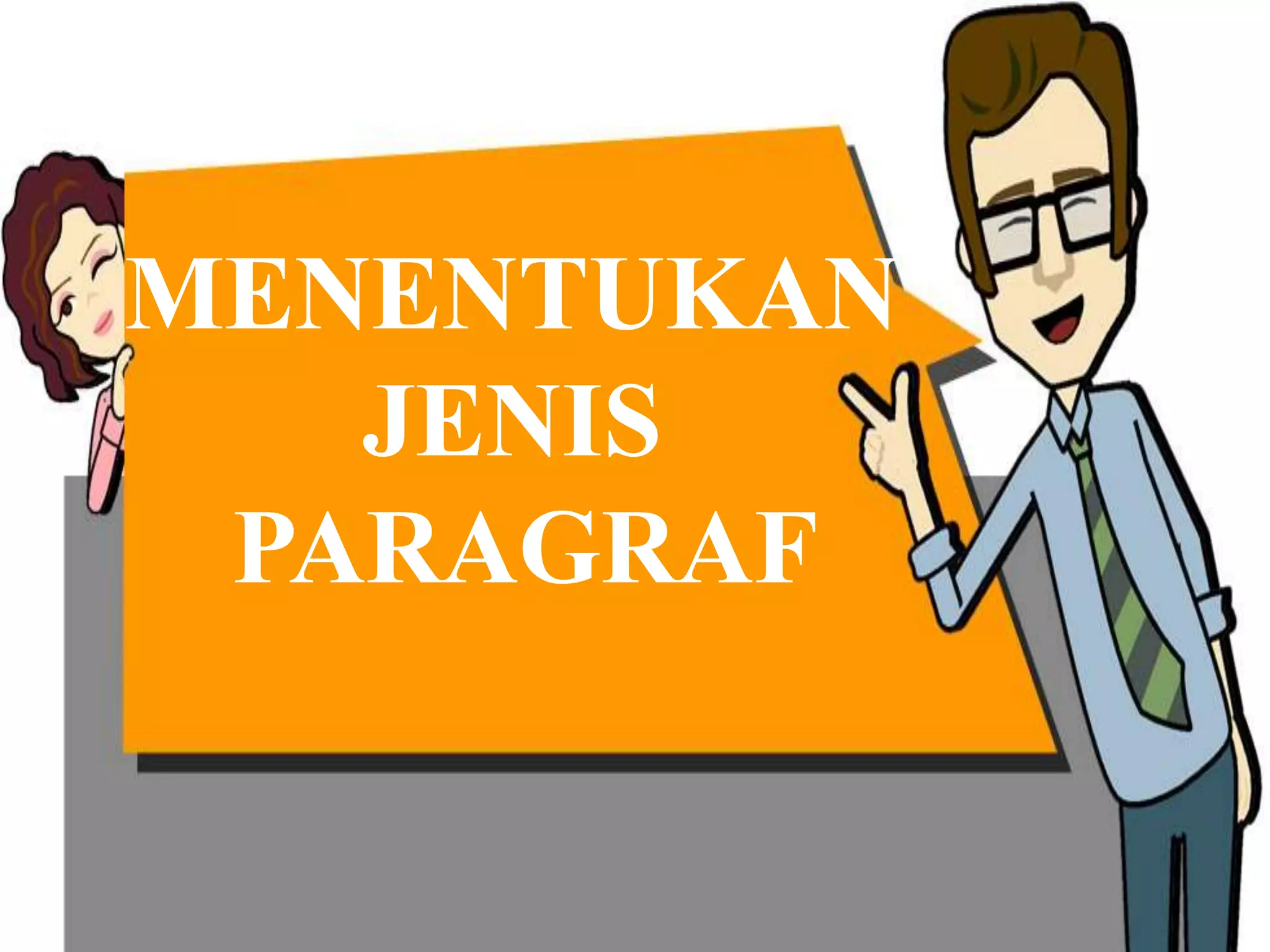 Menentukan jenis paragraf 6 | PPTX