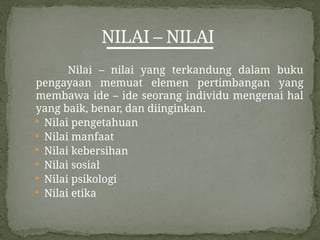 MENENTUKAN NILAI – NILAI DALAM BUKU PENGAYAAN | PPTX