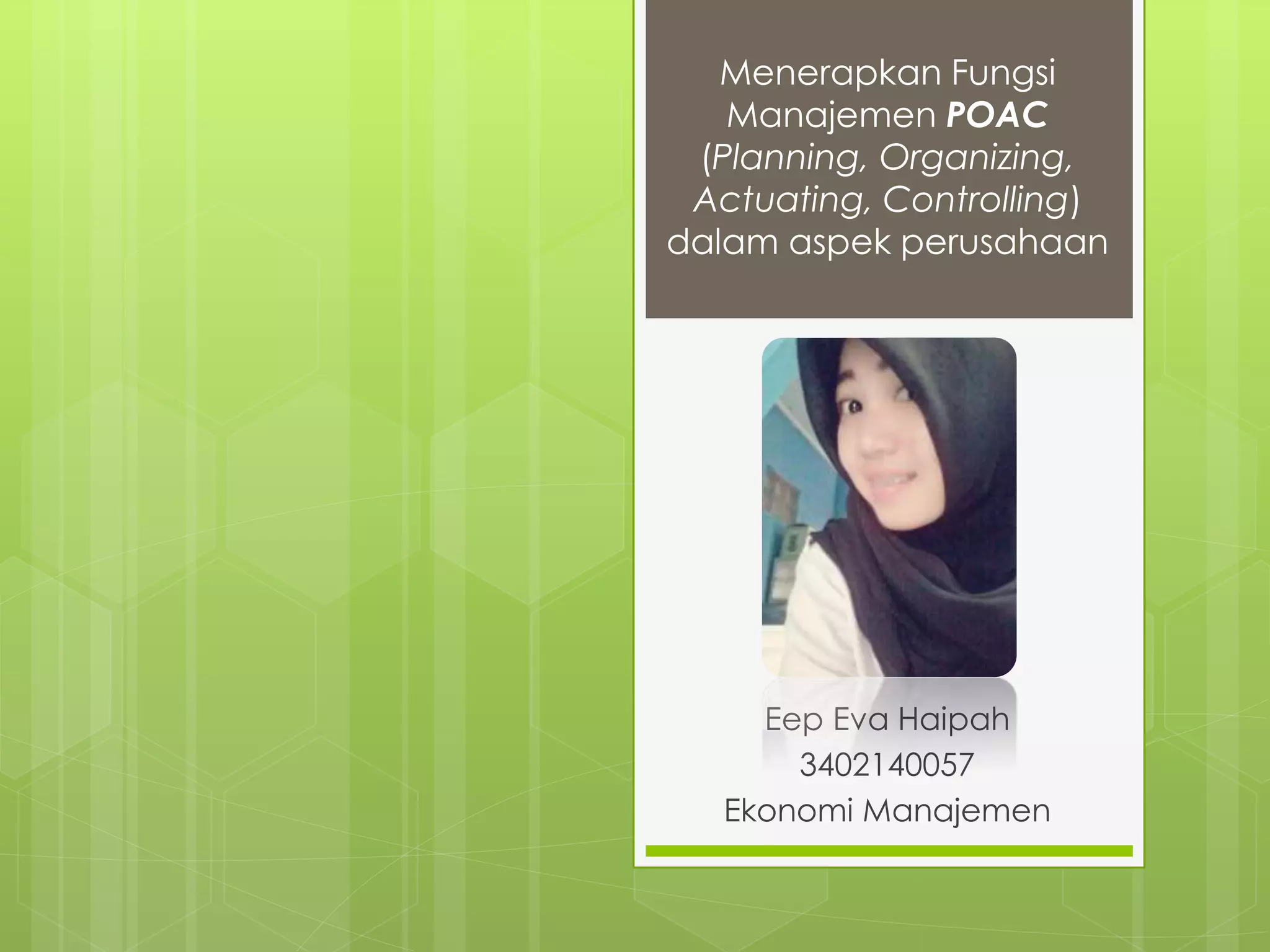 Menerapkan fungsi manajemen POAC | PPTX