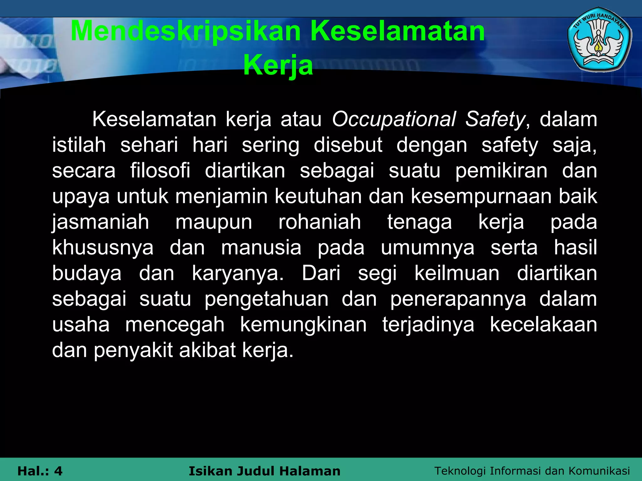 Menerapkan keselamatan kesehatan kerja dan lingkungan h3 (ind) | PPT