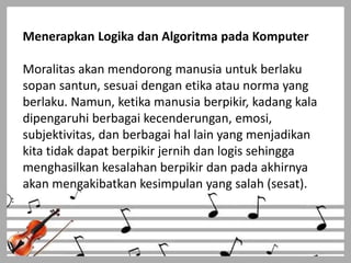 Menerapkan logika dan algoritma pada komputer | PPTX