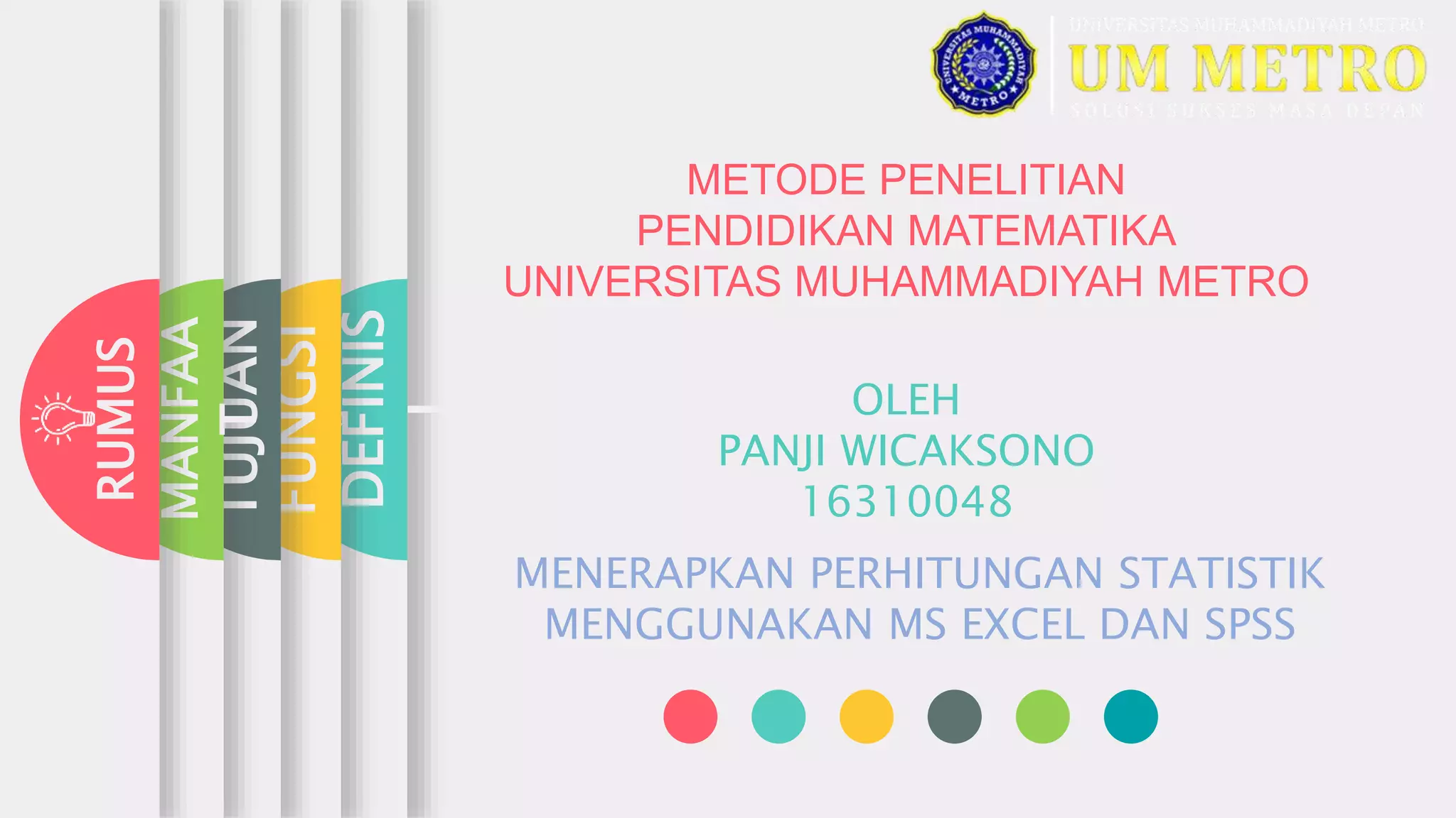Menerapkan perhitungan statistik dengan ms excel dan spss | PPTX