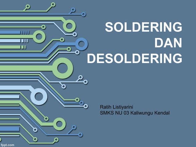 Menerapkan_Teknik_Soldering_dan_Desolder.ppt