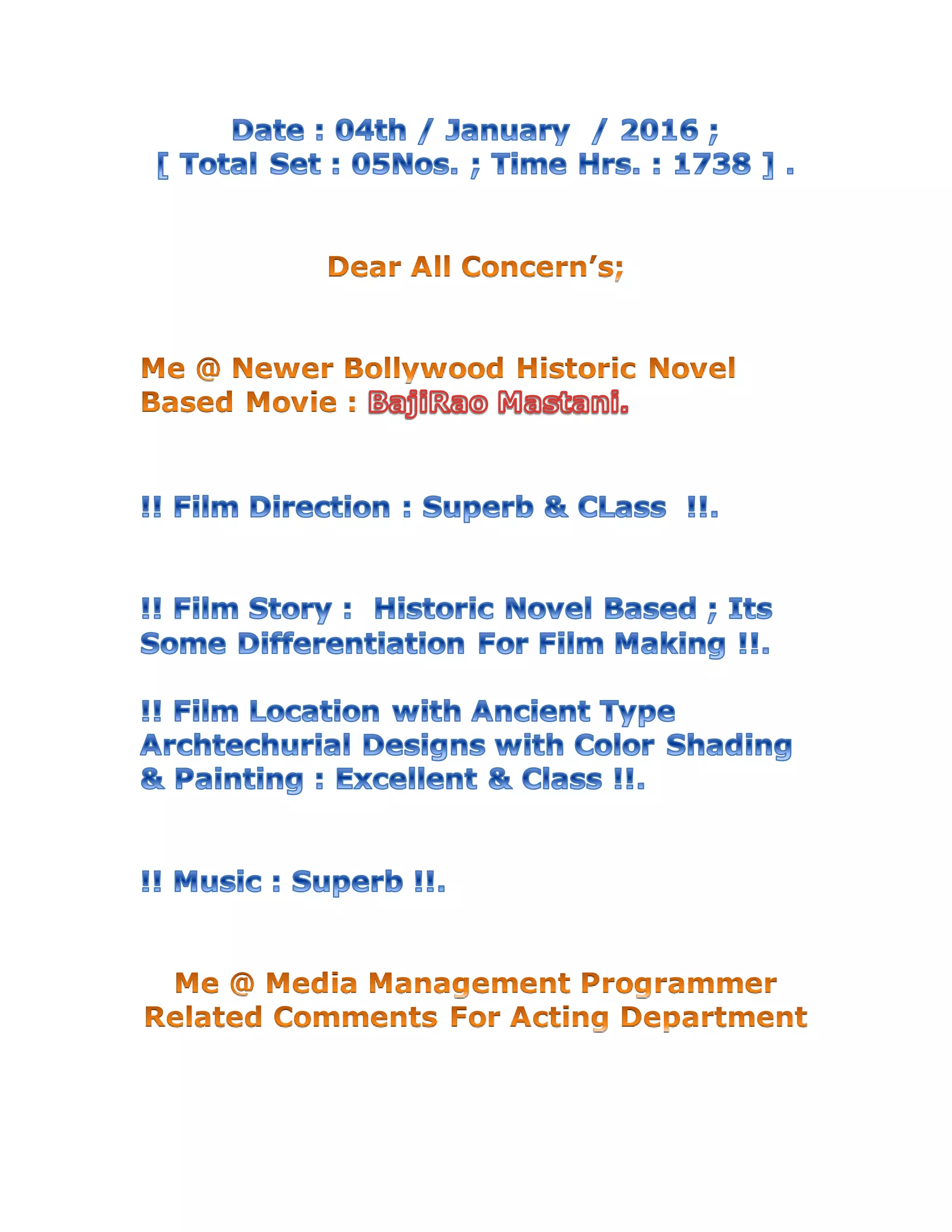 Me @ newer bollywood historic novel based movie baji rao mastani.. | DOCX