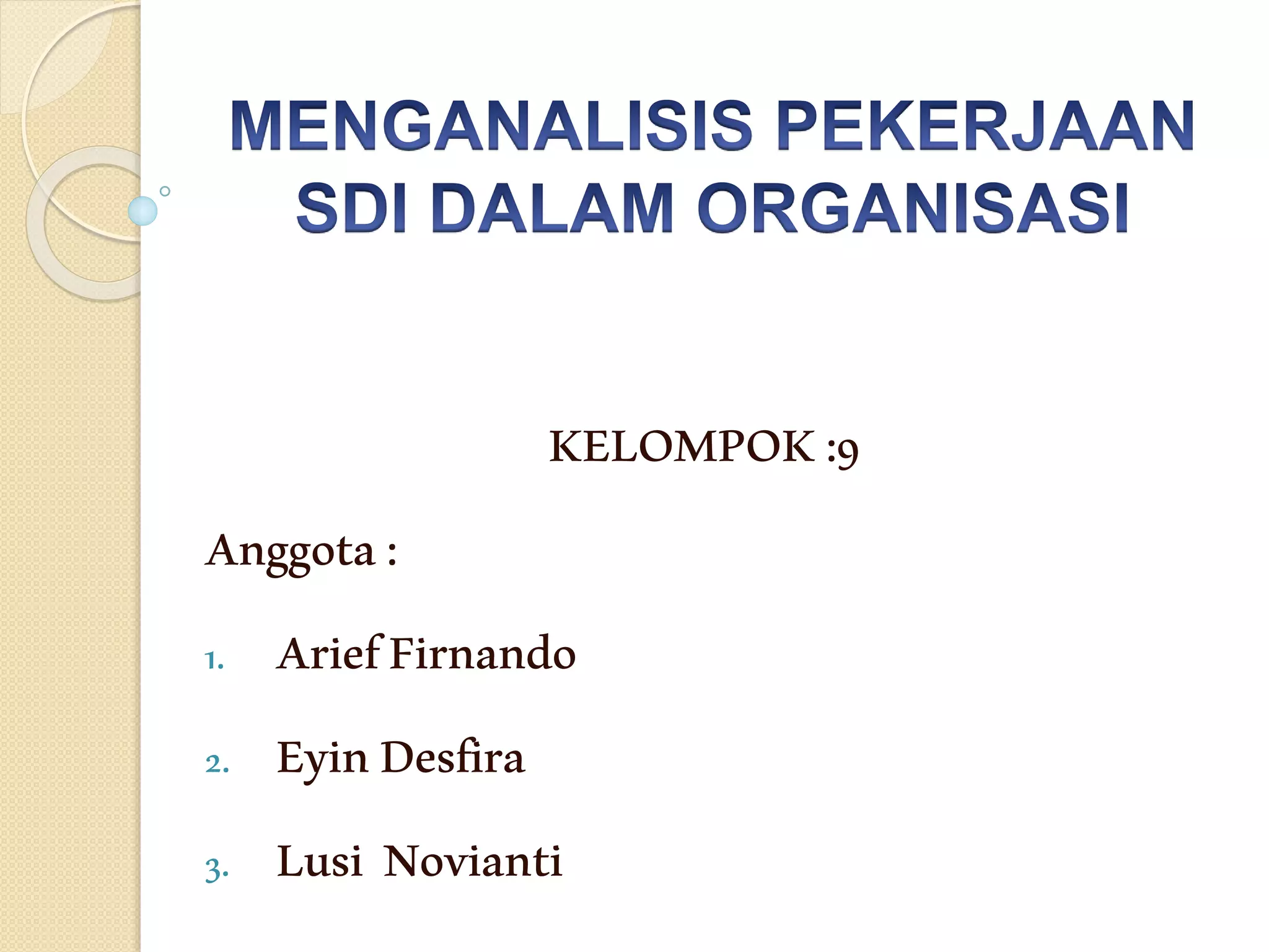 Menganalisis pekerjaan sdi dalam organisasi | PPT