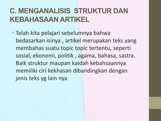 Menganalisis struktur dan kebahasaan artikel (1) | PPTX