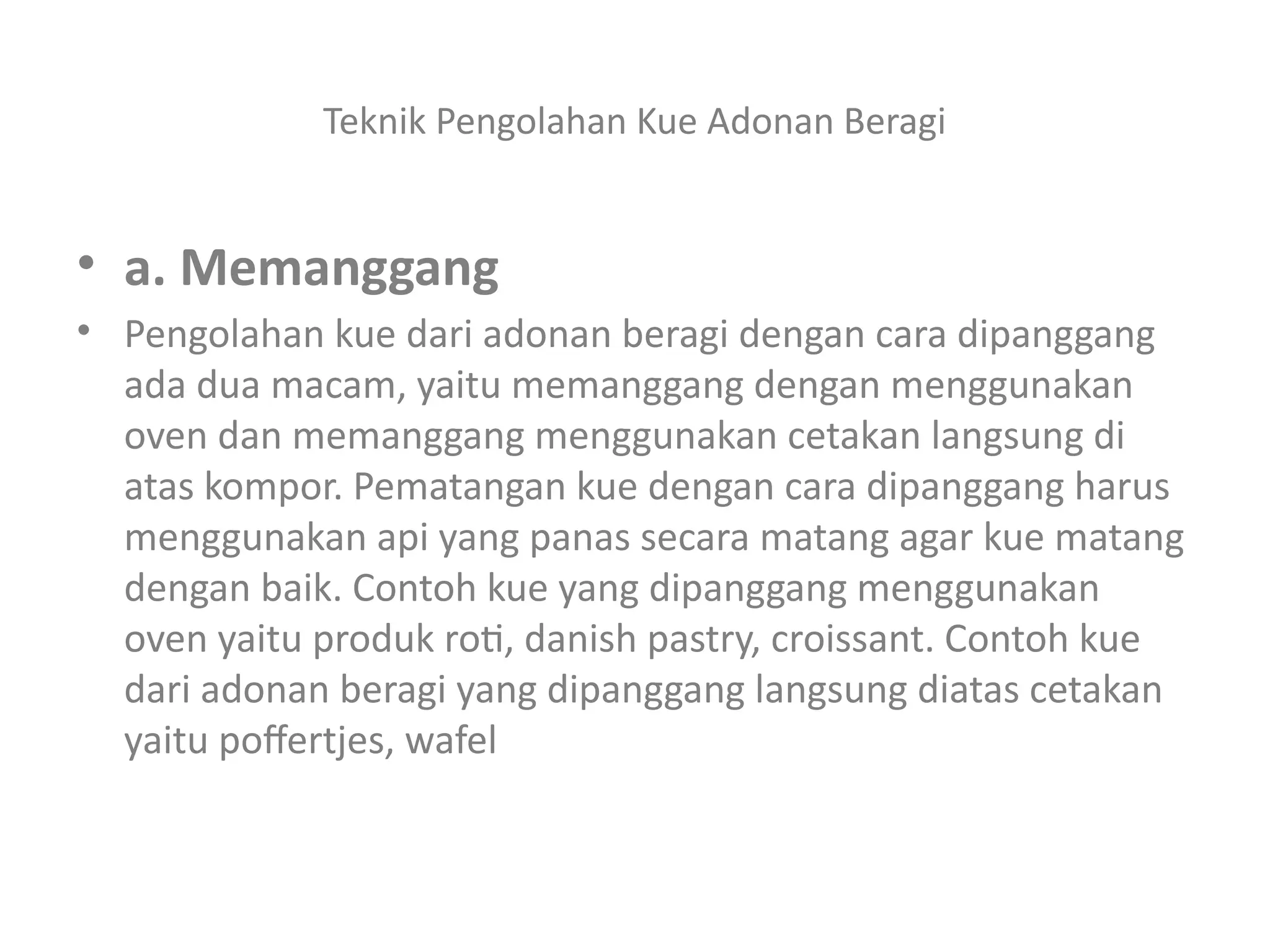 produk cake dan kue indonesia KUE DARI ADONAN BERAGI roti.pptx
