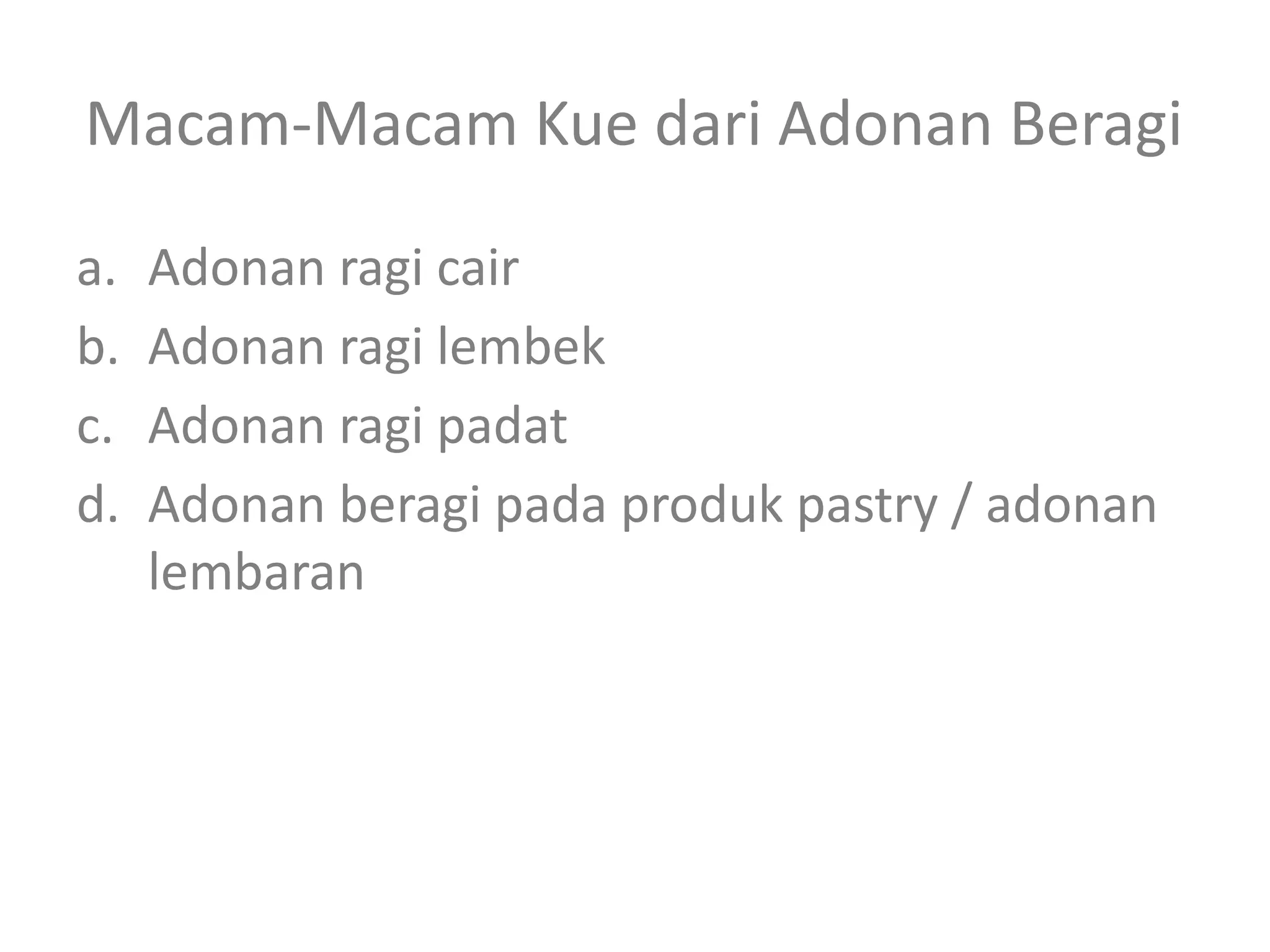 produk cake dan kue indonesia KUE DARI ADONAN BERAGI roti.pptx