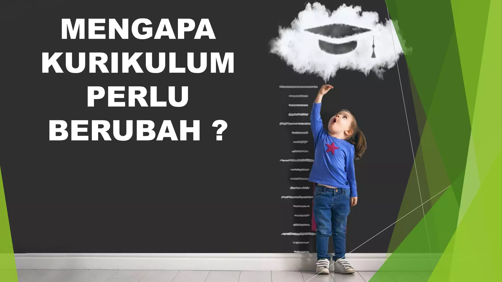 mengapa kurikulum harus berubah.pptx