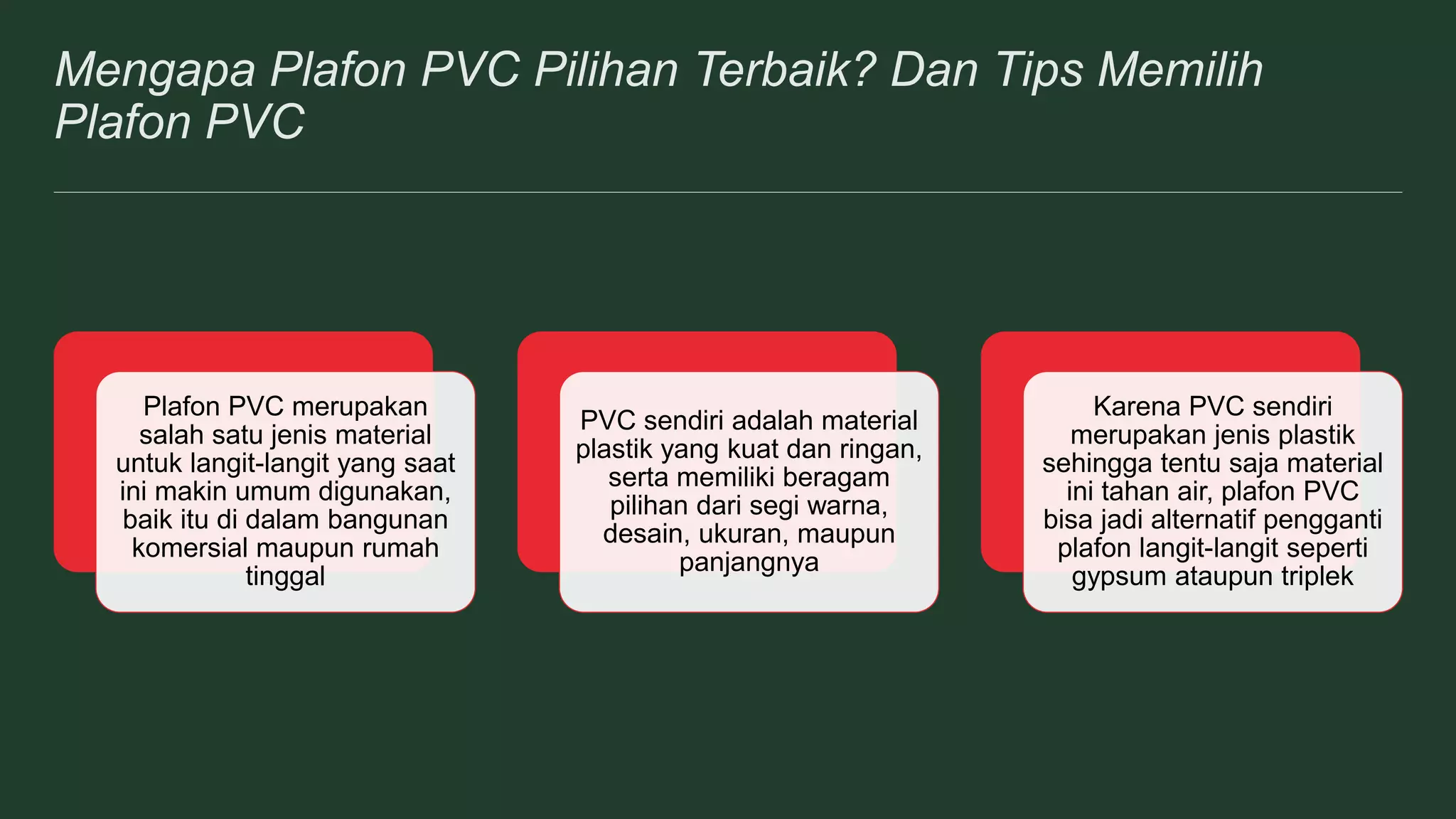 Mengapa Plafon PVC Pilihan Terbaik.pptx